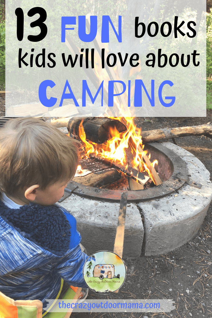 13 Best Camping Books for Toddlers that Will Get Them Excited for that ...