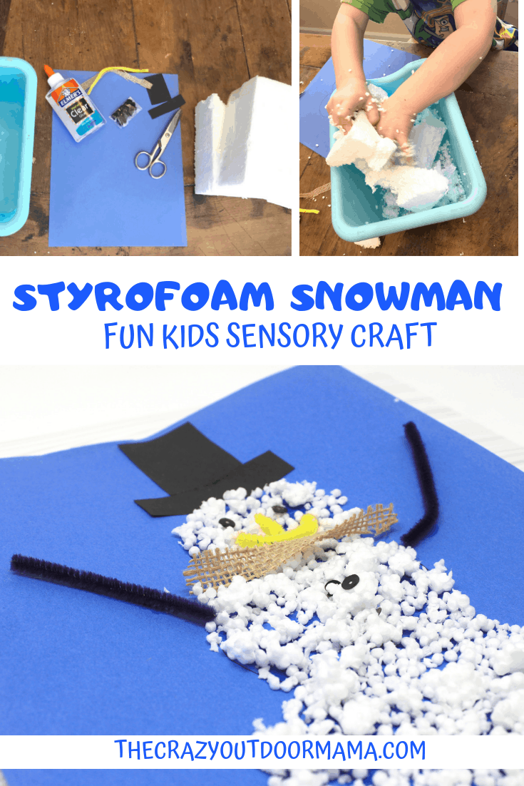 Unique Snowman Craft for Kids - Sensory Styrofoam Snowman (They'll LOVE ...