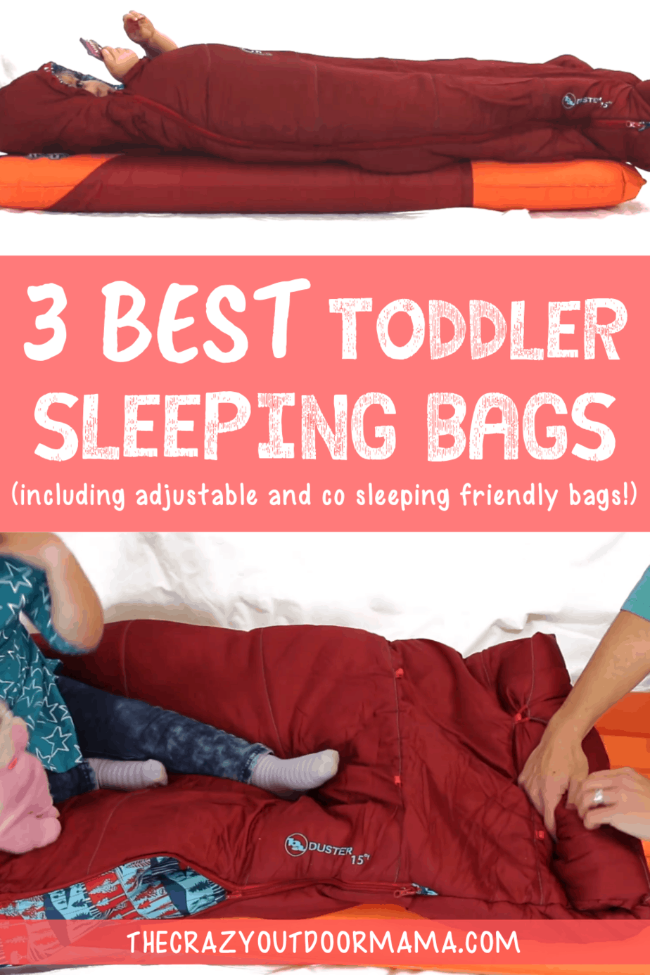 The Best Toddler Sleeping Bags For Camping of 2022 – The Crazy Outdoor Mama