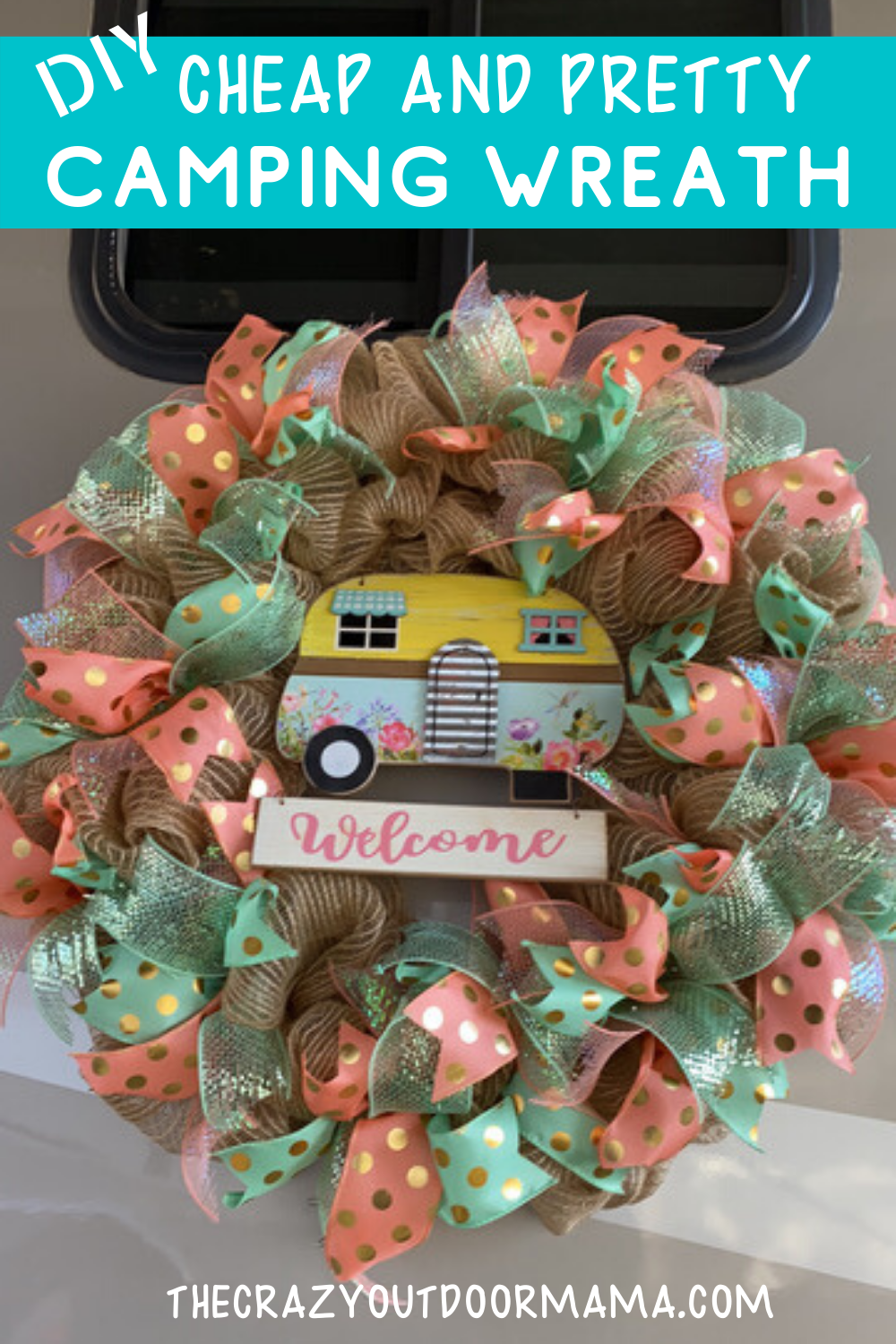 Pretty DIY Spring Camping Wreath – The Crazy Outdoor Mama