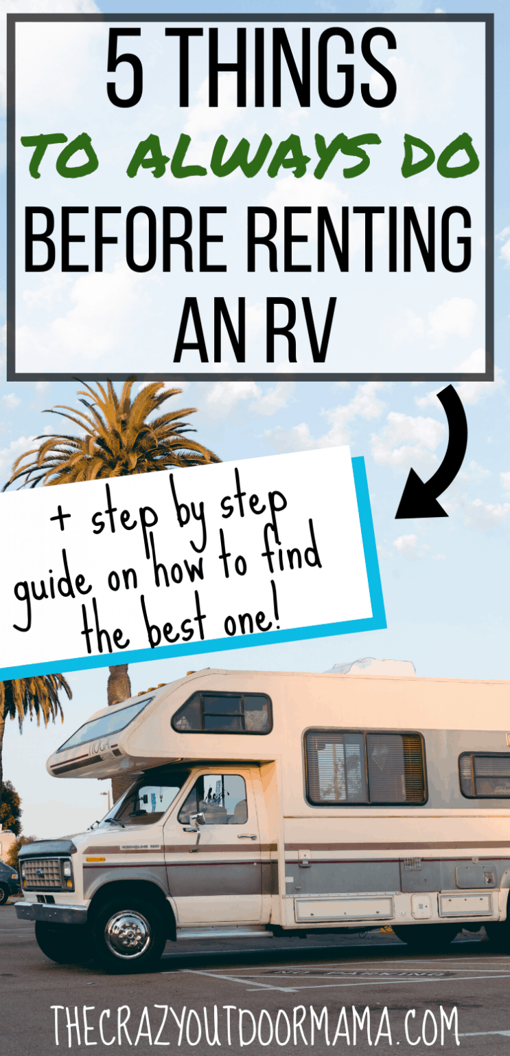 5 Things to ALWAYS do Before Renting an RV (+step by step how to rent ...