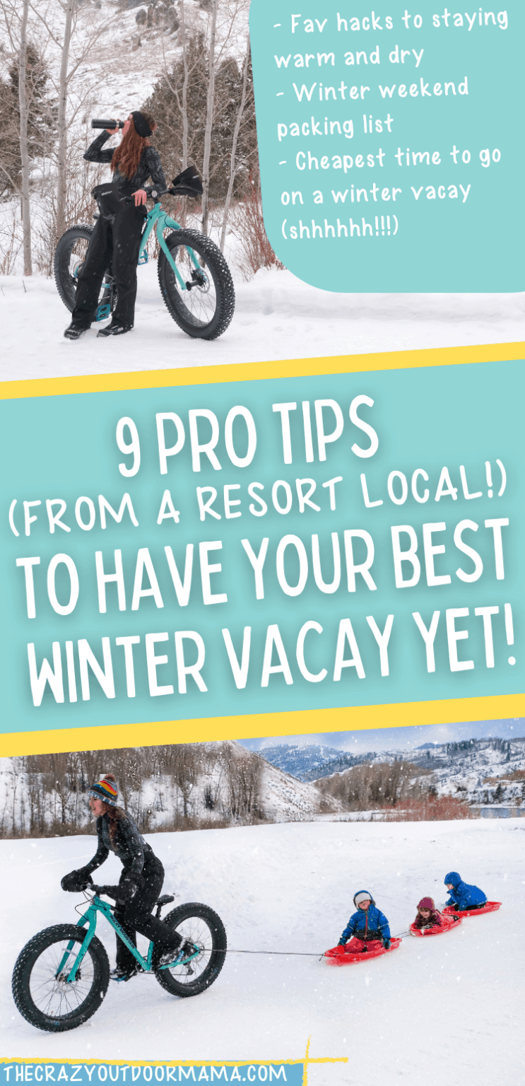 9 Tips for an AMAZING Snowy Winter Vacation (and how to actually stay ...