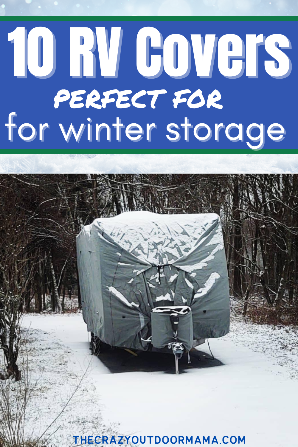 10 Best RV Covers of 2023| Videos+ FAQ – The Crazy Outdoor Mama