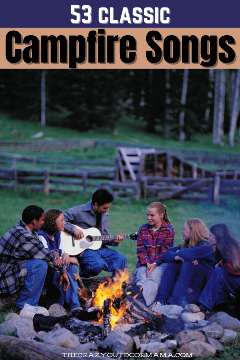 53 *Favorite* Campfire Songs Ever Written! – The Crazy Outdoor Mama