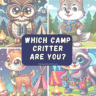 Which Camp Critter Are You? Take the Quiz + Print Activities – The ...