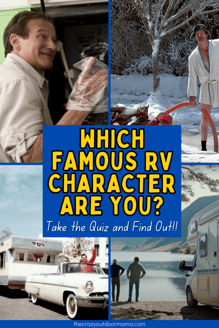Which Iconic RV Character Are You? Take the Quiz! – The Crazy Outdoor Mama