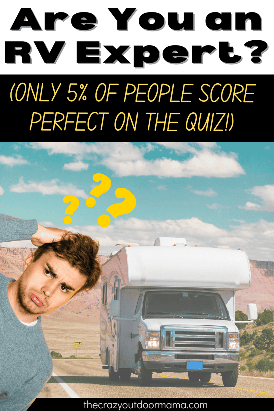 Are You an RV MASTER? Take the Quiz and Find Out! – The Crazy Outdoor Mama